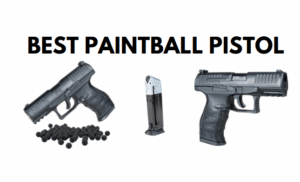 5 Best Paintball Pistols - Outdoor Moran